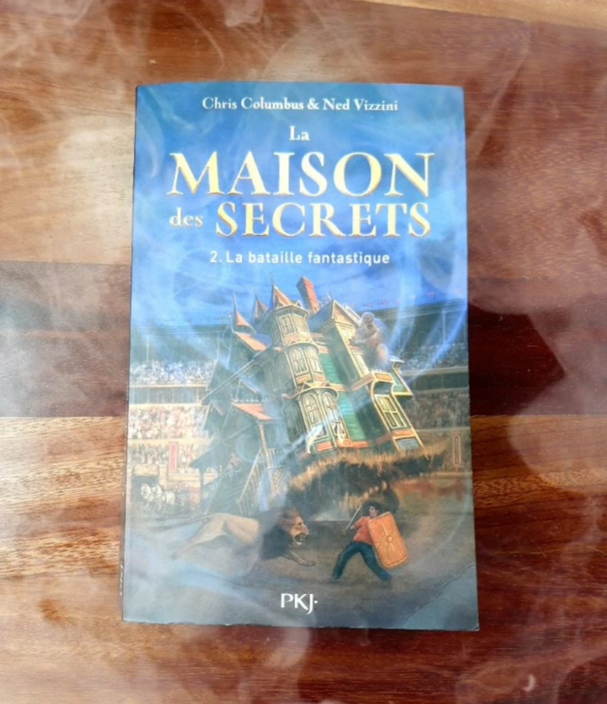 La maison des secrets – 2. La bataille fantastique – Les Livres d'Aglaé